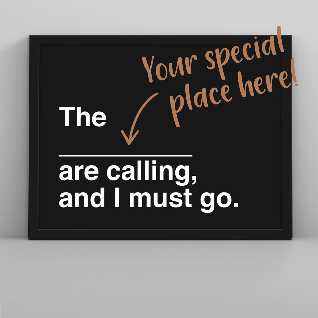 I Must Go (Custom Poster) – Custom Travel Posters